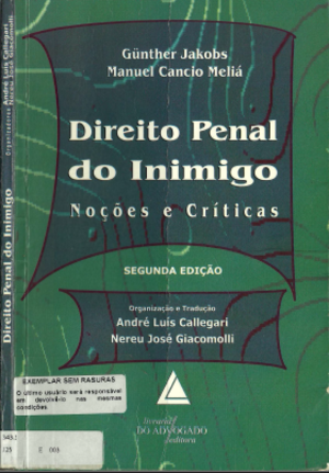 #1.937 – Günther Jacobs; Manuel Cancio Meliá – Direito Penal do Inimigo ...