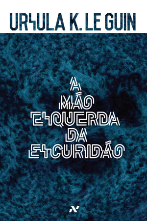 #2.224 – Ùrsula Kroeber Le Guin – A Mão Esquerda da Escuridão (2015). – Baixe Livros Grátis.